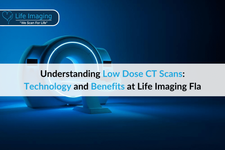Understanding Low Dose CT Scans: Technology and Benefits - Life Imaging FLA