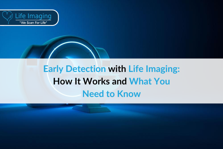 Early Detection with Life Imaging Life Imaging FLA